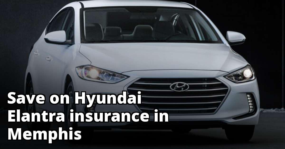 Affordable Rate Quotes for Hyundai Elantra Insurance in Memphis, TN